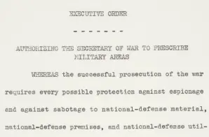 Executive Order 9066 dated February 19, 1942, in which President ...