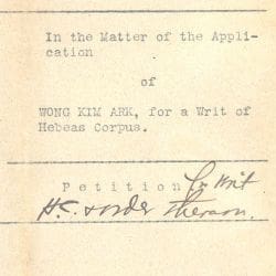Application of Wong Kim Ark for Writ of Habeas Corpus - DocsTeach