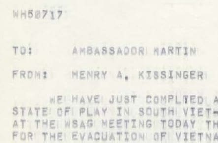Telegram for Ambassador Graham Martin Concerning Interagency Review of ...